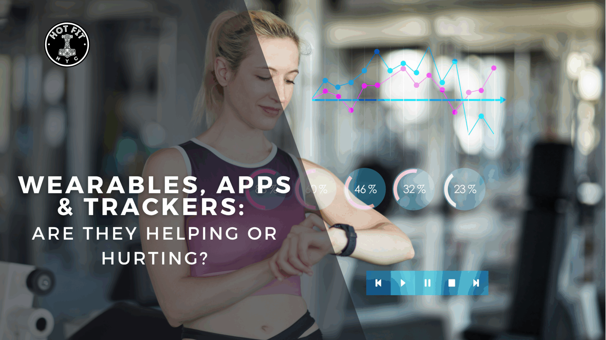 Fitness Trackers: Help or Harm to Your Progress?